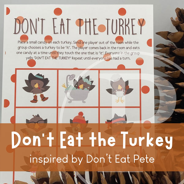 Don't Eat Turkey! Thanksgiving Themed Game – Printology
